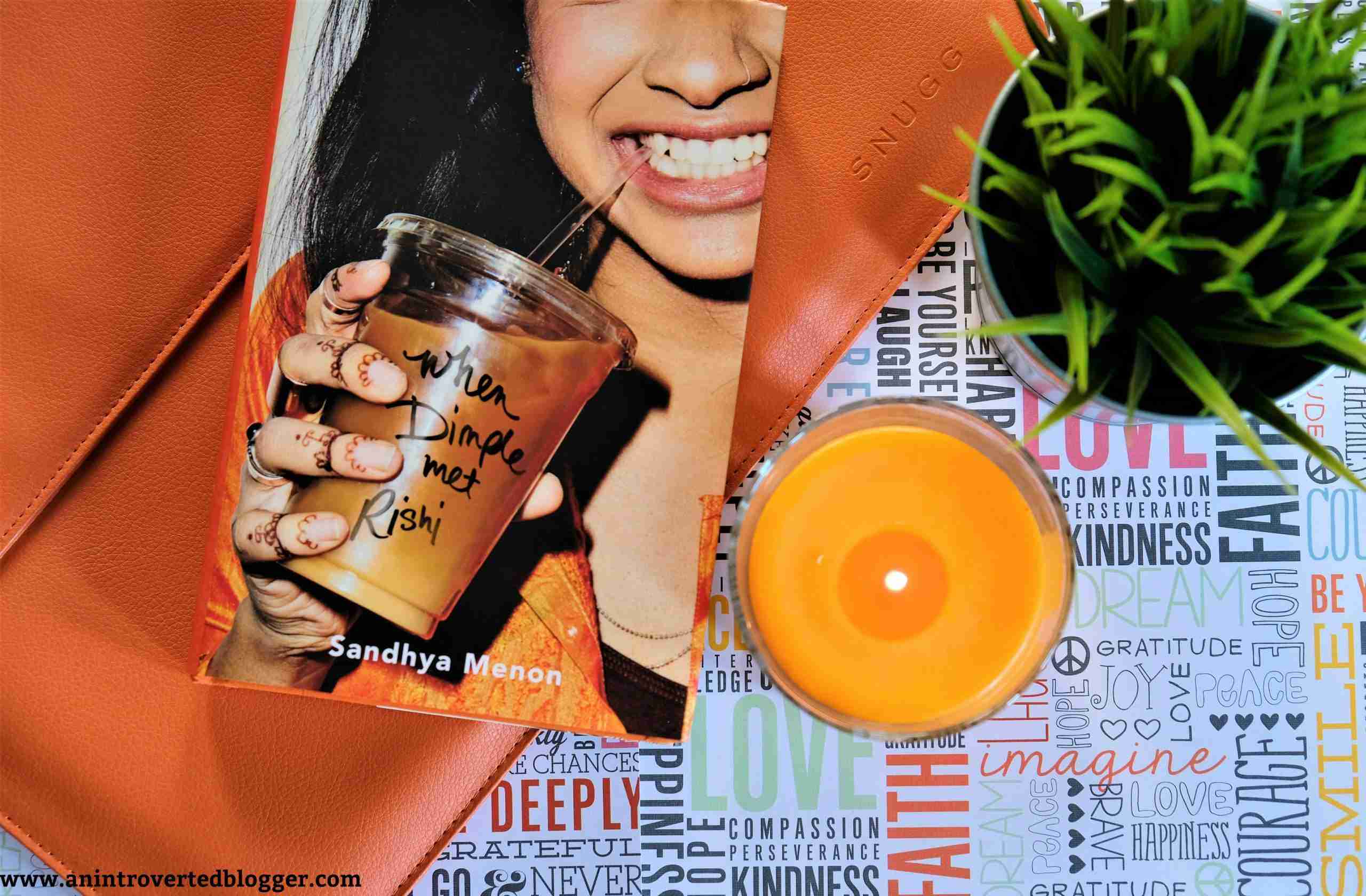 When Dimple Met Rishi by Sandhya Menon - An Introverted Blogger